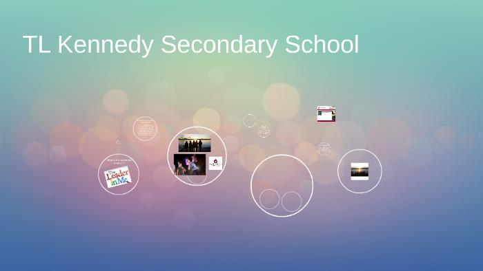 Tl Kennedy Secondary School by hadia barakzai on Prezi