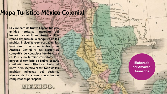 Mapa turistico de México colonial by Amairani Granados on Prezi