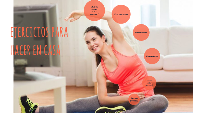 Ejercicios para hacer en casa by Penelope Arias on Prezi