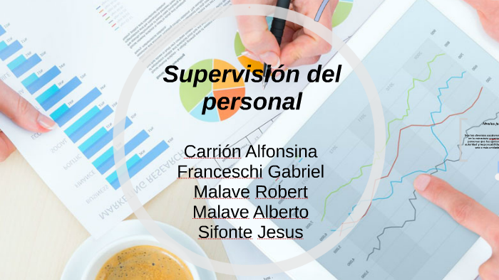 Supervision del personal by Gabriel Franceschi on Prezi