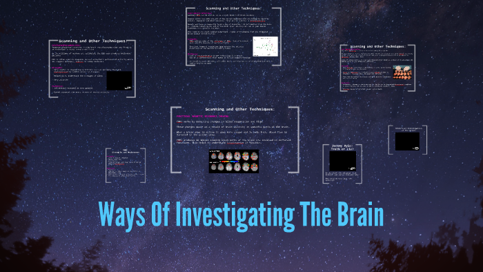 OLD - Ways Of Investigating The Brain by Lucy Tickle on Prezi
