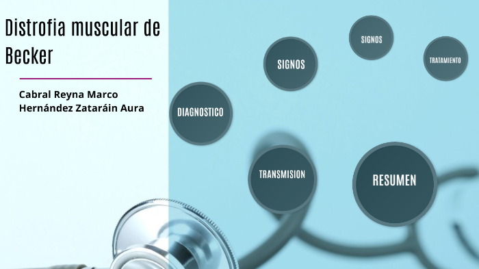 Distrofia muscular de Becker by Aura Hernández on Prezi