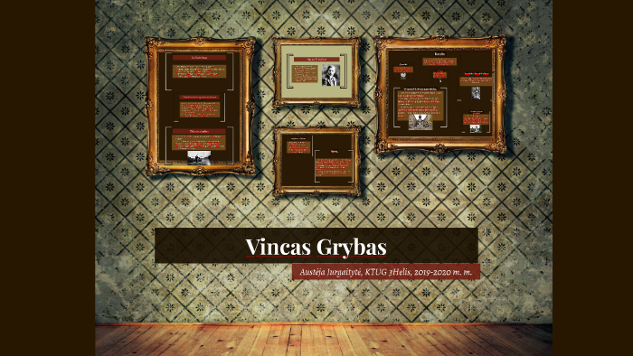Vincas Grybas by Austėja Smile on Prezi