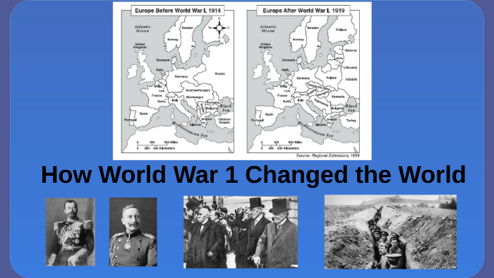 How World War 1 Changed the World by Louis F on Prezi