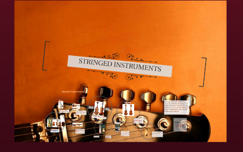STRING INSTRUMENT by Stanley Campupot on Prezi
