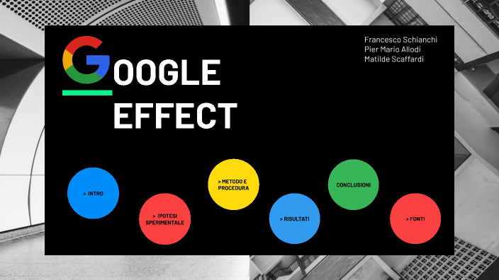 Google Effect by Francesco Schianchi on Prezi
