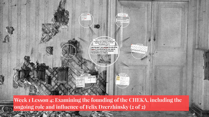 Week 1 Lesson 4: Examining the founding of the CHEKA (2 of 2) by Liam ...