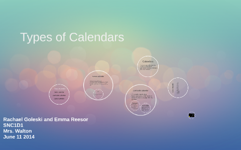 Types of Calendars by Rachael Goleski on Prezi