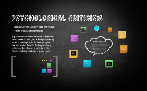 Psychological Criticism by Alaina Zitzmann on Prezi