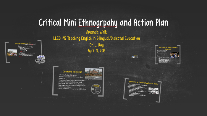 Critical Mini Ethnography and Action Plan by on Prezi
