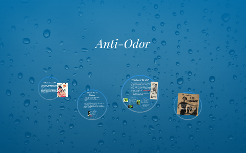 Anti-Odor by Bella Roper on Prezi