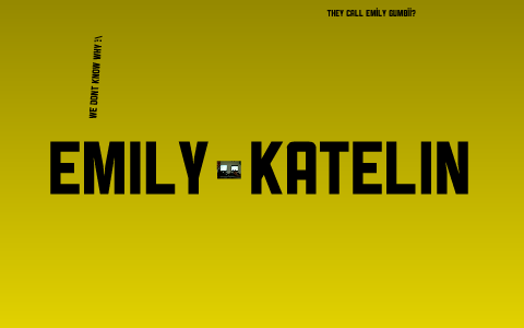 EMILY & KATELIN by Katelin Reddacliff on Prezi