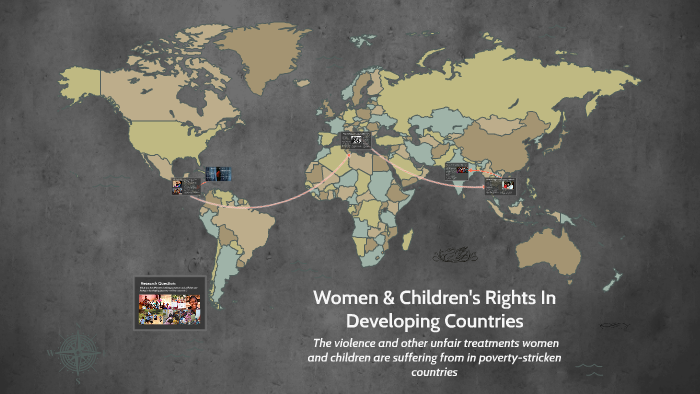 Women & Children's Rights In Developing Countries by Emily Forman on Prezi