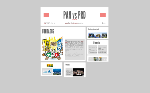 PAN vs PRI by luis escutia on Prezi