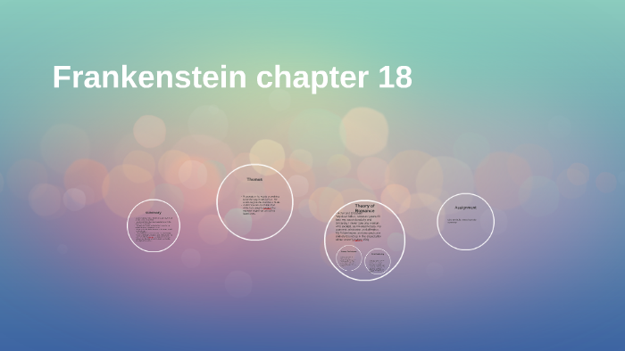 Frankenstein chapter 18 by dami lajuwomi on Prezi