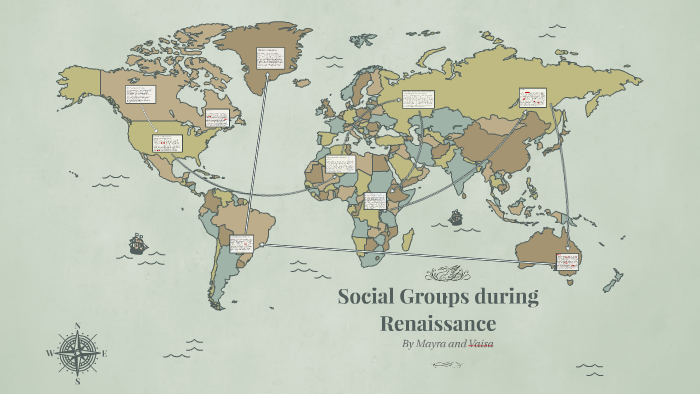 Social Groups during Renaissance by Mayra Bonilla on Prezi