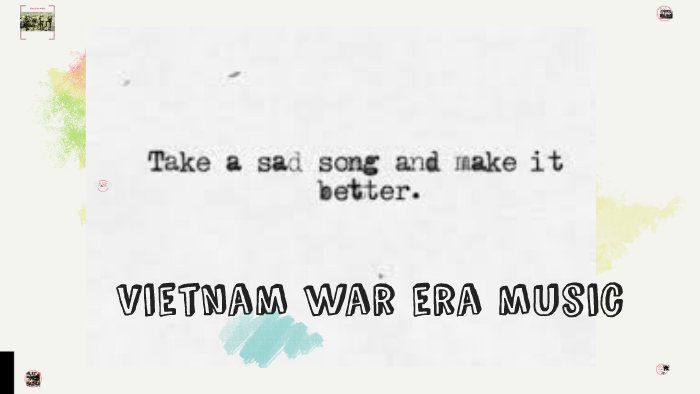 vietnam war era music by Rhiannon Seaman on Prezi