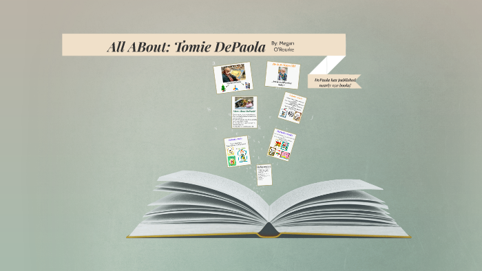 Author Study: Tomie DePaola by Megan O'Rourke on Prezi