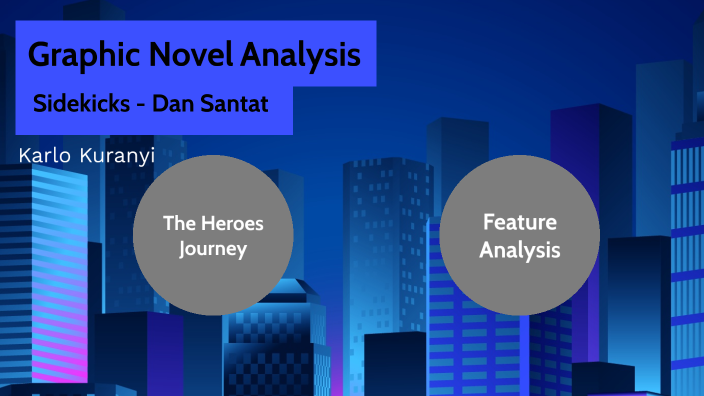Graphic Novel Analysis by Karlo Kuranyi on Prezi