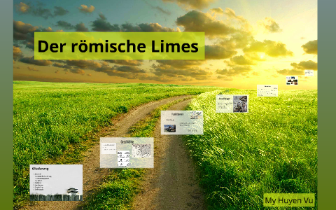 Der römische Limes by My Vu on Prezi