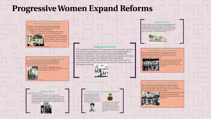 Progressive Women Expand Reforms by Grace C on Prezi