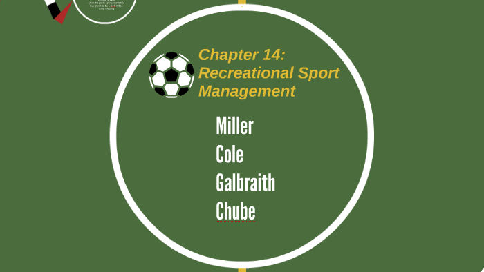 Chapter 14: Recreational Sport Management by Corbin Chube on Prezi