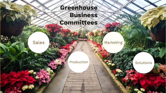 Greenhouse Business by Brookelyn Clark on Prezi