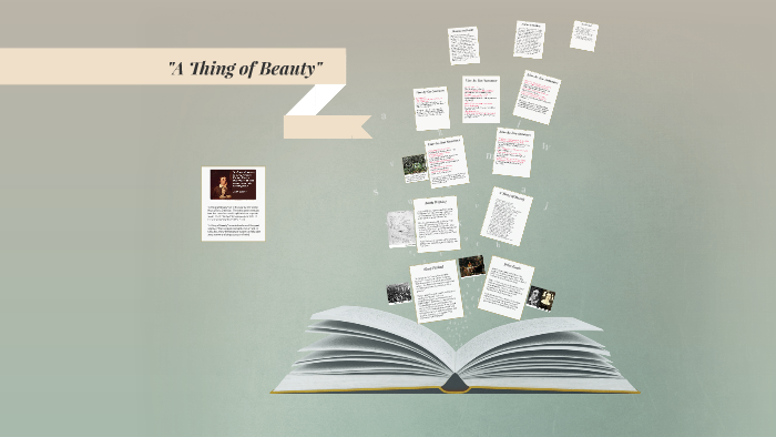 A Thing of Beauty by John Keats by Isaac Morrison on Prezi