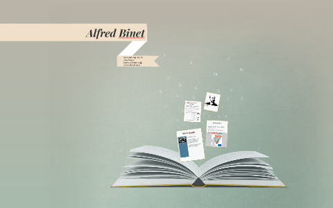 Alfred Binet by Julia Johnson on Prezi