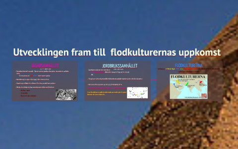 Flodkulturerna by Josefina Naters on Prezi