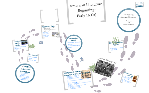 American Literature (Beginning-Early 1600s) by Libby Weber on Prezi