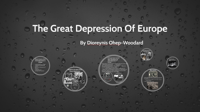 The Great Depression in Europe by Karina Ohep on Prezi