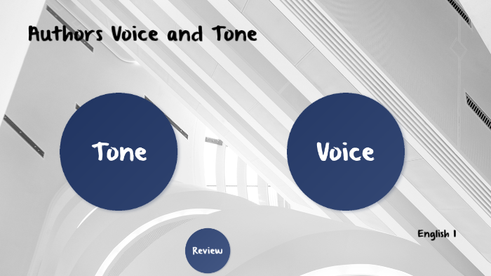 Tone and Voice by Ashley Eggemeyer on Prezi