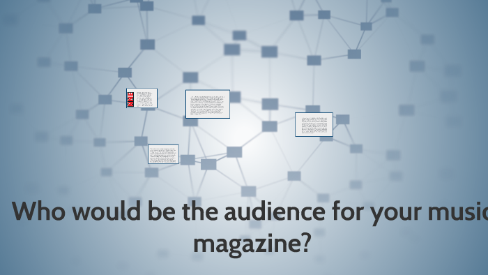 Who would be the audience for your music magazine? by Ellie Philpott on ...
