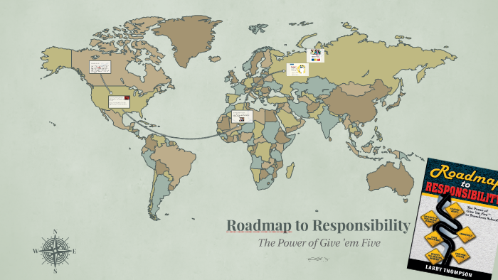 Roadmap to Responsibility by Lisa Elliott on Prezi