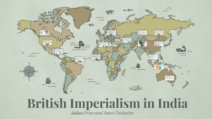 British Imperialism of India by Sean Chisholm on Prezi