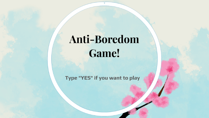 Anti-Boredom Game! by Iván Giordano on Prezi