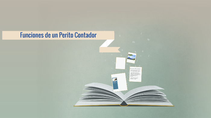Funciones de un perito contador by Ester Garcia on Prezi
