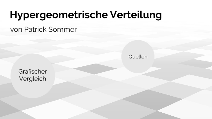 Hypergeom und Binom by Leon Maar on Prezi