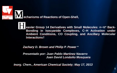 Mechanisms of Reactions of Open-Shell, Heavier Group 14 Deri by Juan ...