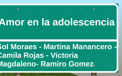 Amor en la adolescencia by Victoria Magdaleno on Prezi