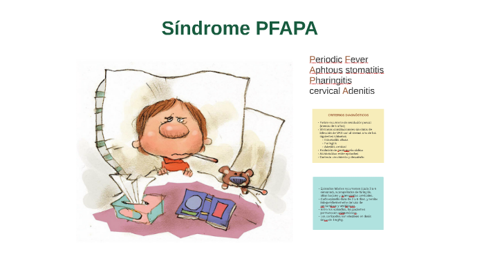 Síndrome PFAPA by Mikel Oñate Aguirre on Prezi