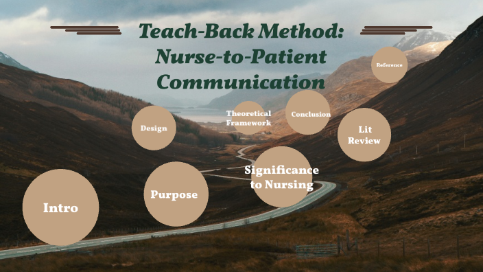 Teach-Back: Nurse-to-Patient Communication by Catherine Gullick on Prezi