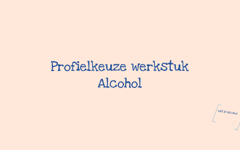PKW alcohol by zhiwei cai on Prezi