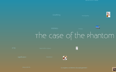 The Case of the Phantom Poet by Mary Beth Michaels on Prezi