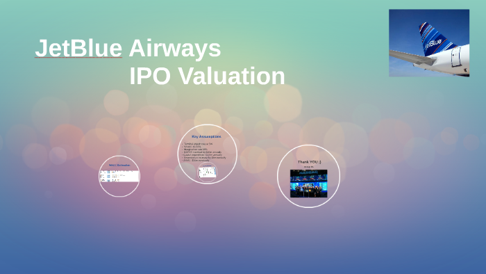 JetBlue Airways IPO Valuation by Cat Song on Prezi