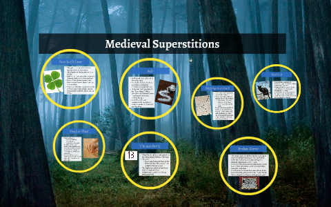 Medieval Superstitions by Marena Nelson on Prezi