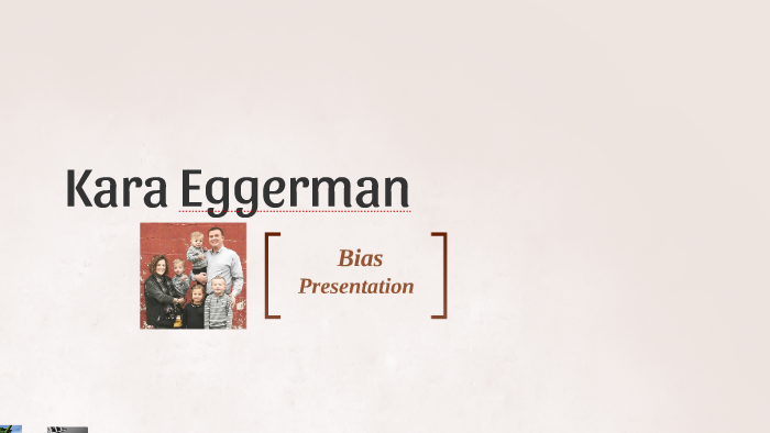 Kara Eggerman by Kara Eggerman on Prezi