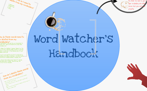 Word Watcher's Handbook by Steve Morgan on Prezi