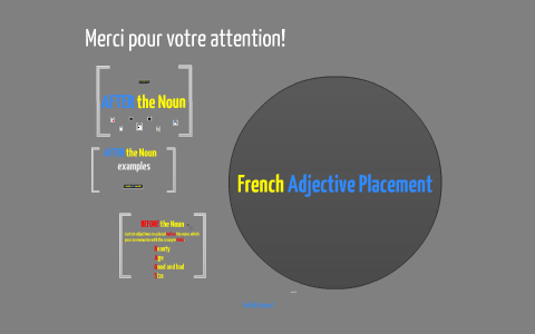 French Adjective Placement by Sarah Loneman on Prezi